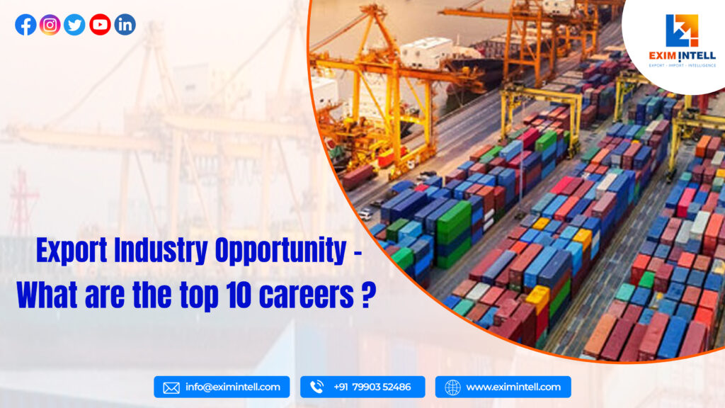 Export Industry Opportunity - What are the best 10 careers?